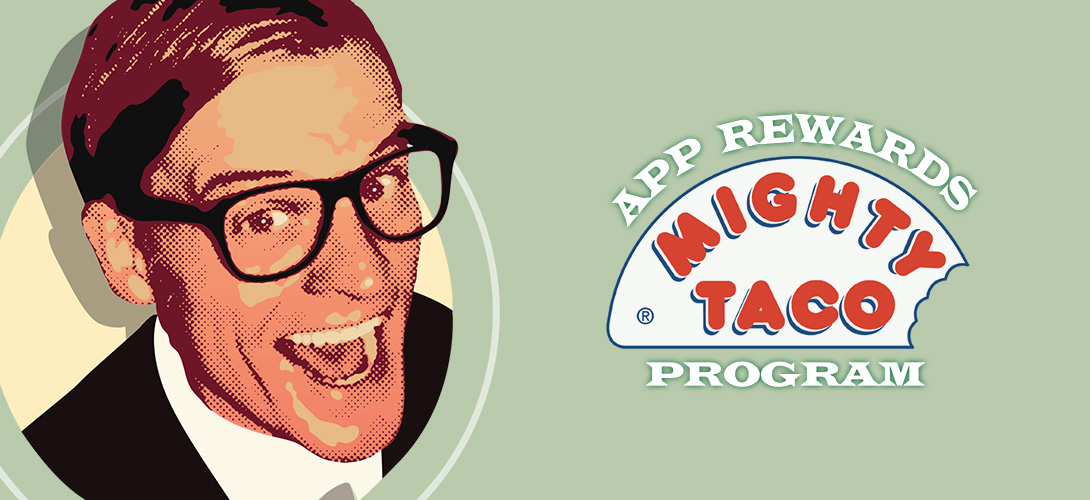 Mighty Taco - Be a lunchtime hero.